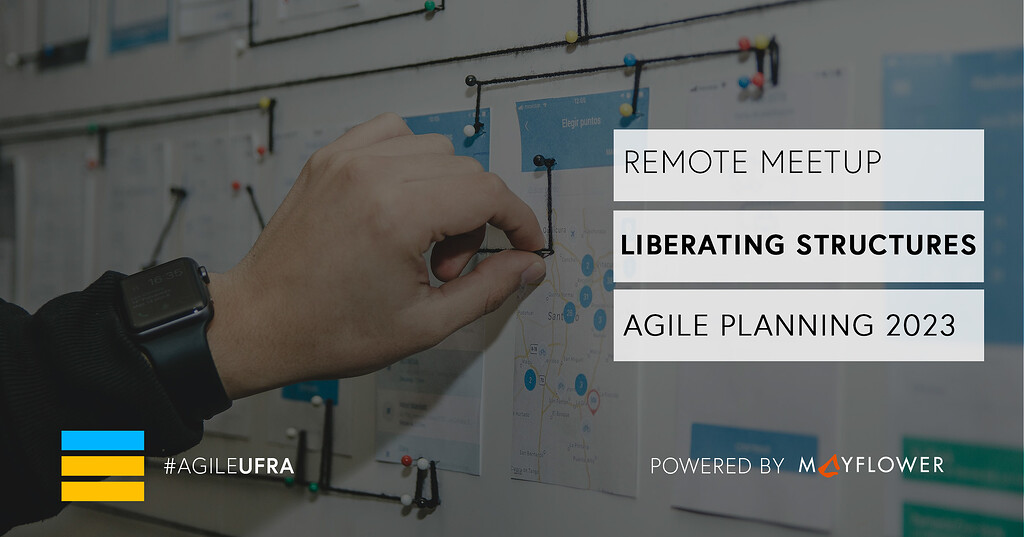 2023-01-17: Neues Meetup: "Liberating Structures: Agile Planning 2023 ...
